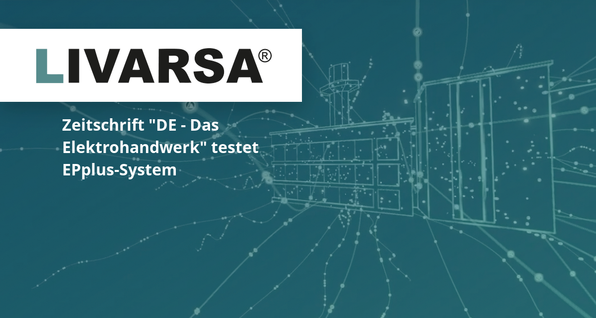 Zeitschrift "DE - Das Elektrohandwerk" testet EPplus-System