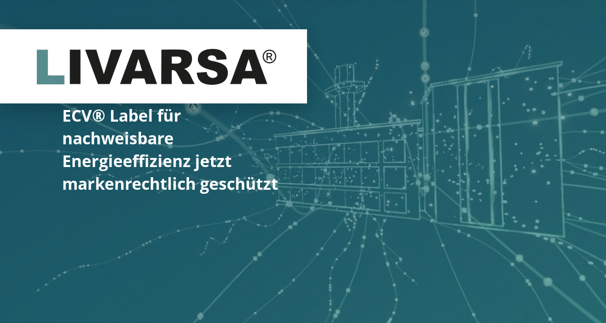 ECV® Label für nachweisbare Energieeffizienz jetzt markenrechtlich ...